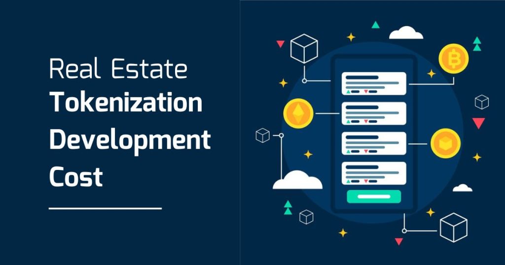 Real Estate Tokenization Development Cost | Complete Guide